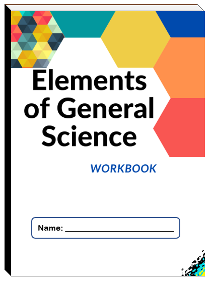 Elements of General Science Workbook – Inquiring Minds Education