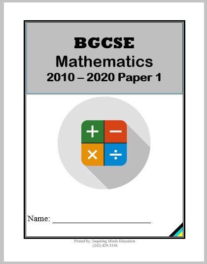 BGCSE Math Papers 1 (2010-2022) – Inquiring Minds Education